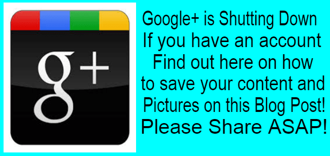 Google Plus Is Shutting Down | How To Save Your Google+ Content And ...